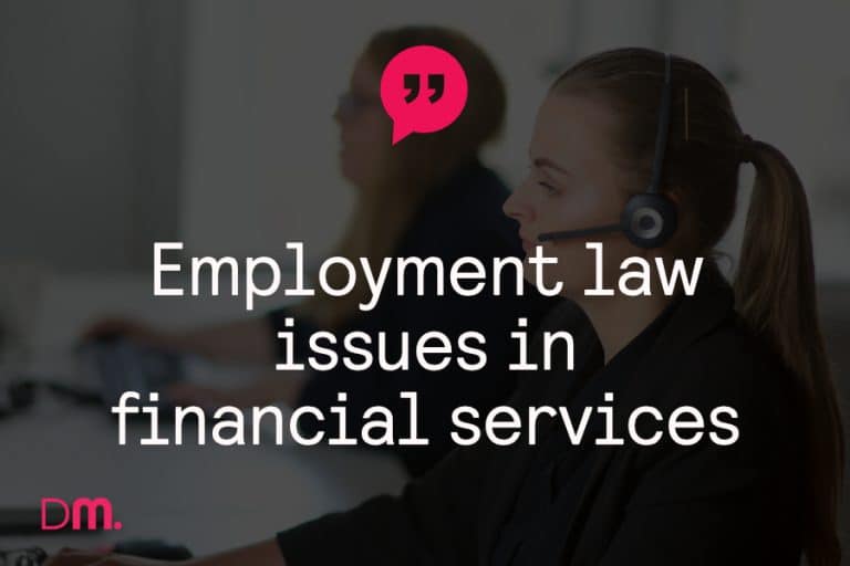 Employment Law Issues for the Financial Services Sector | DavidsonMorris